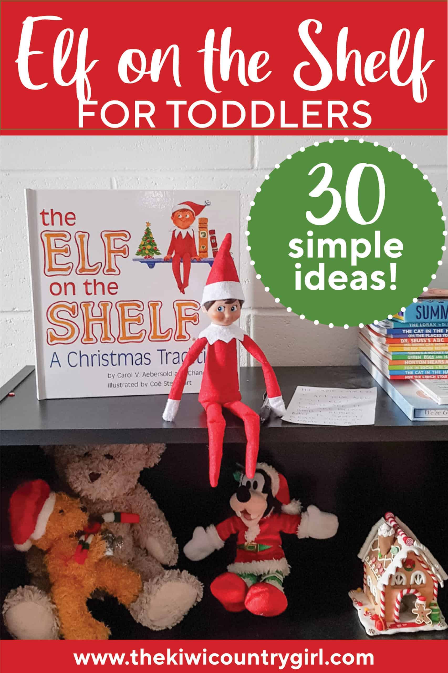 Elf on the Shelf ideas for toddlers - The Kiwi Country Girl